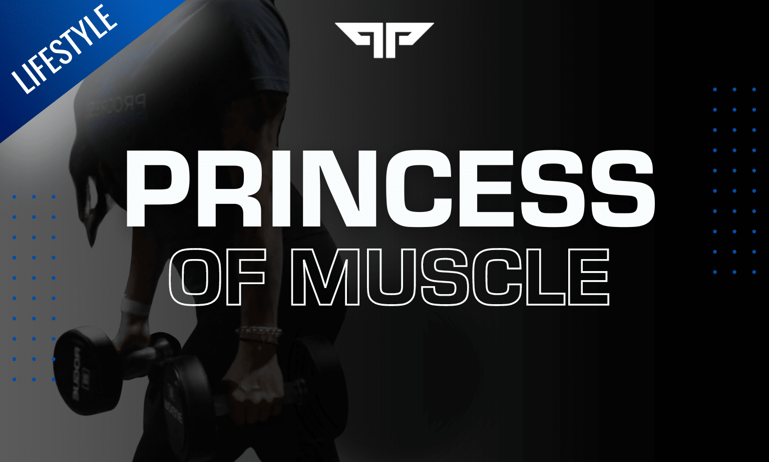 Princess of Muscle – P2 OnDemand