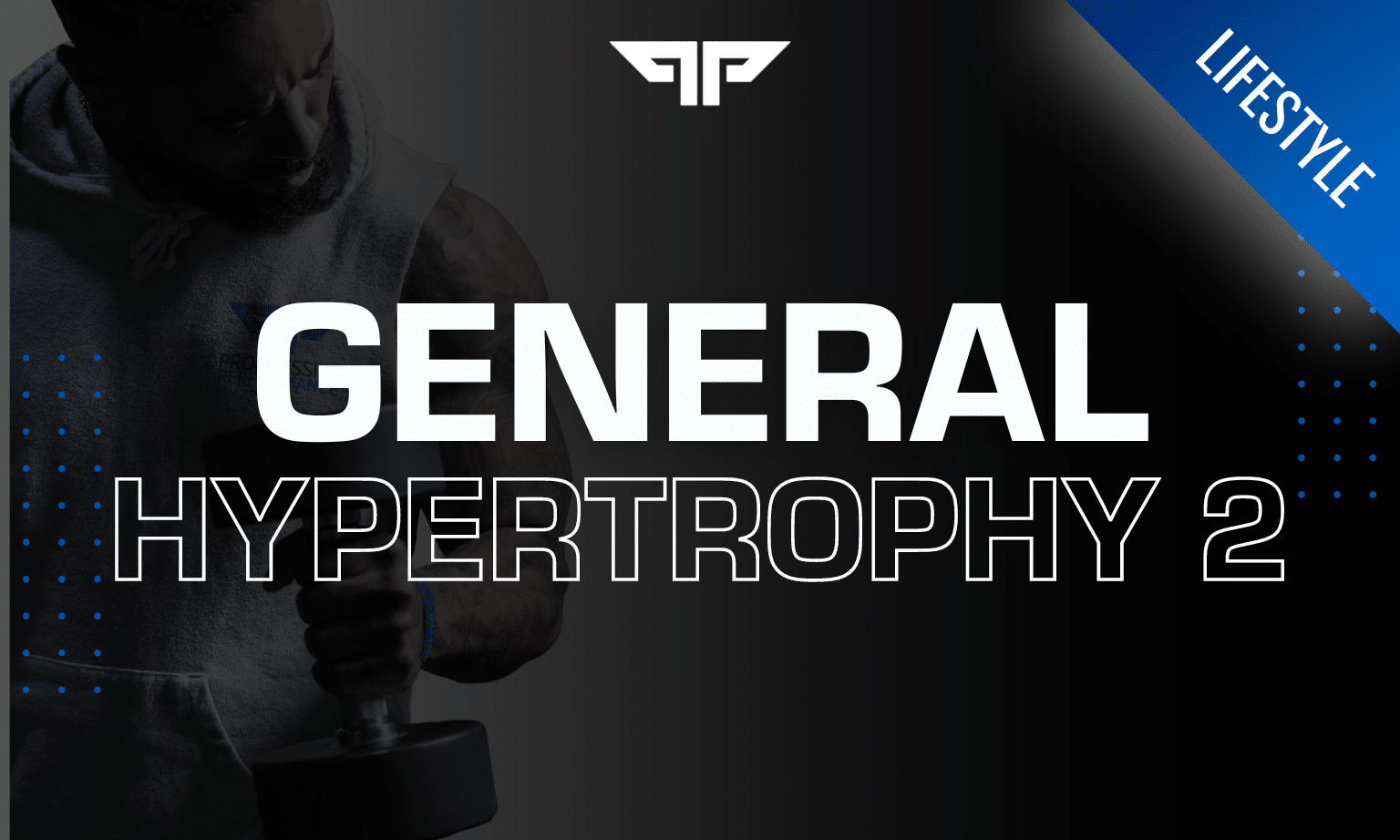 General Hypertrophy 2 – P2 OnDemand