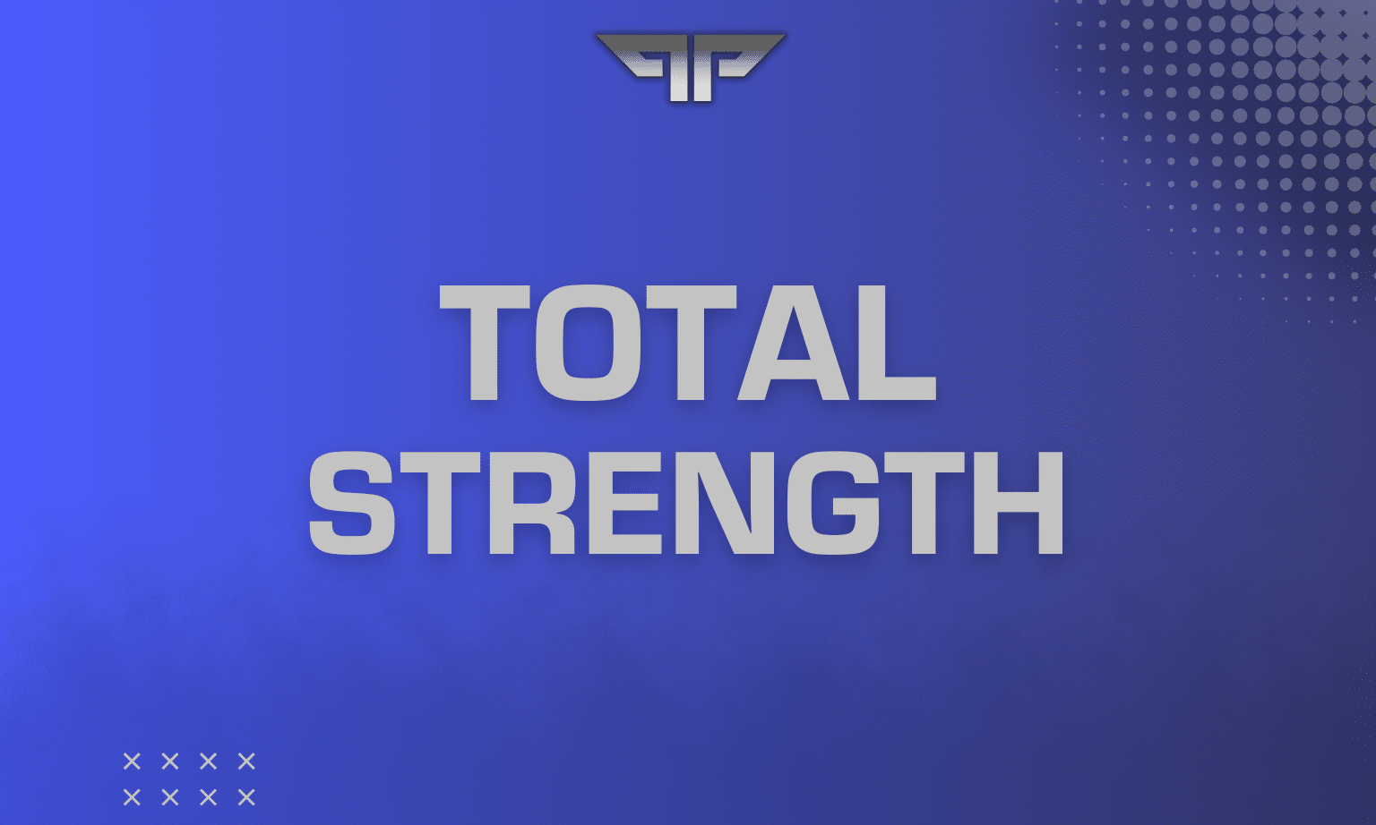 Total Strength – P2 OnDemand
