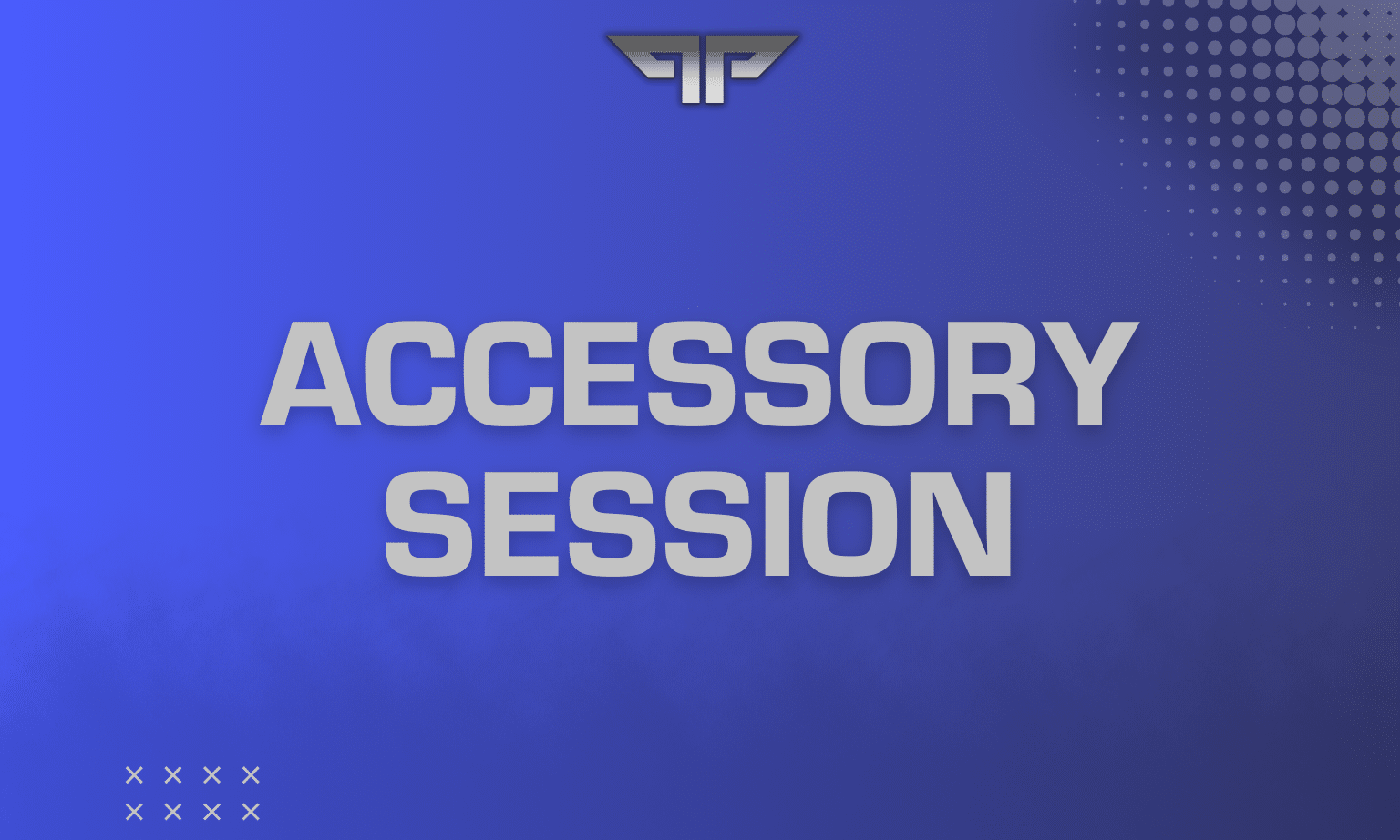 Accessory Session – P2 OnDemand