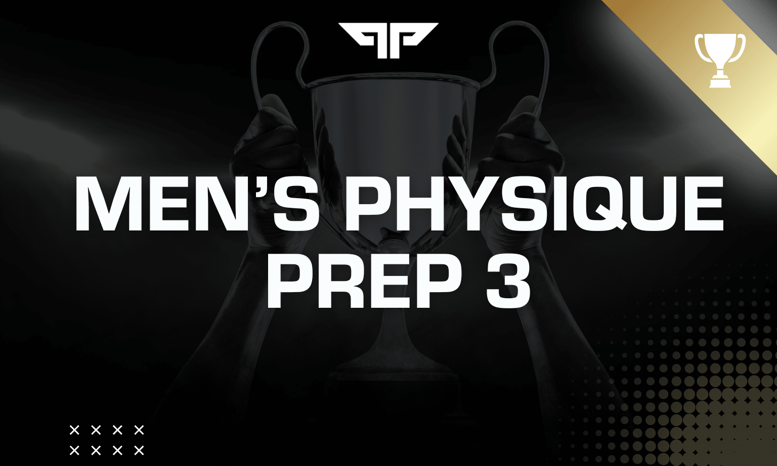 Men’s Physique Prep 3 – P2 OnDemand