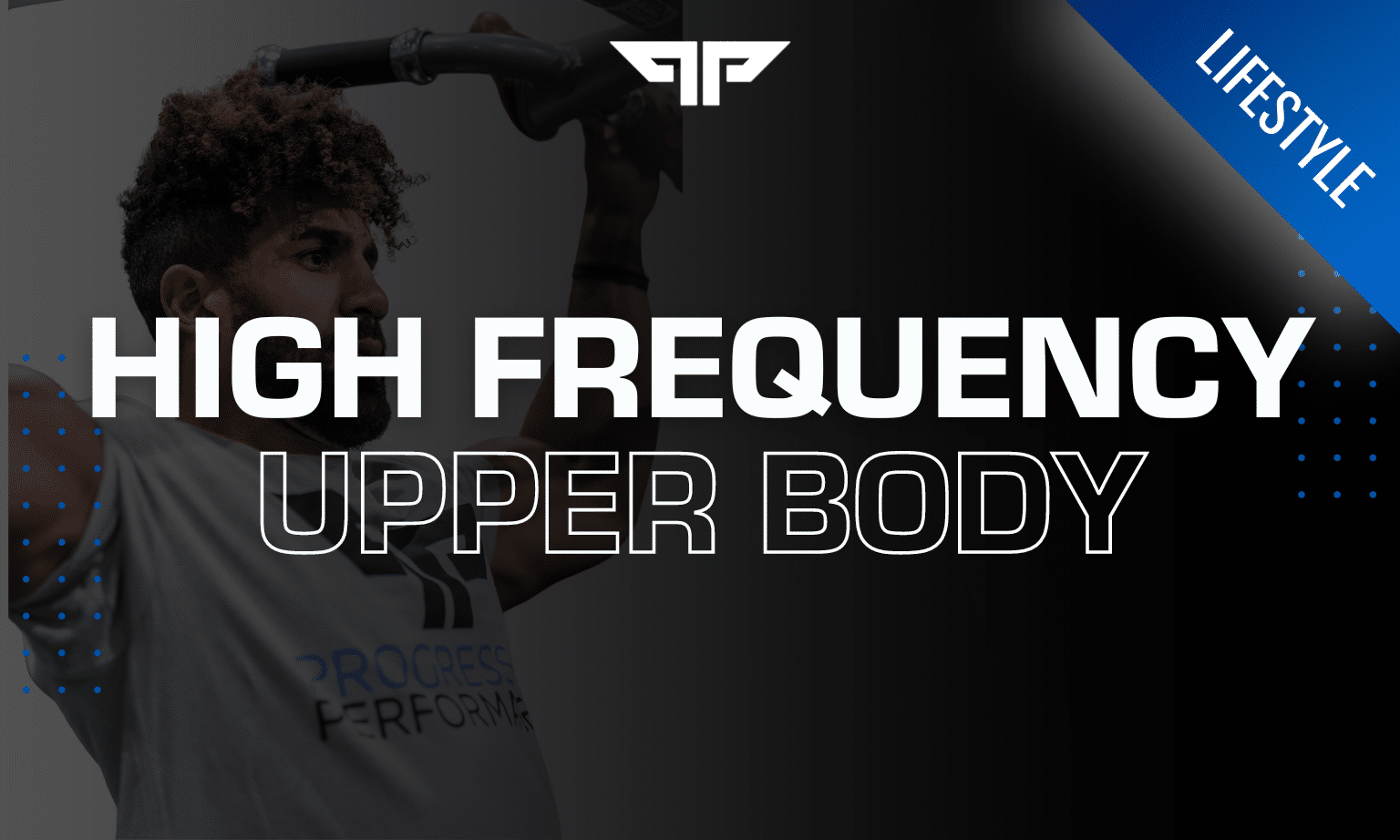 High Frequency Upper Body – P2 OnDemand